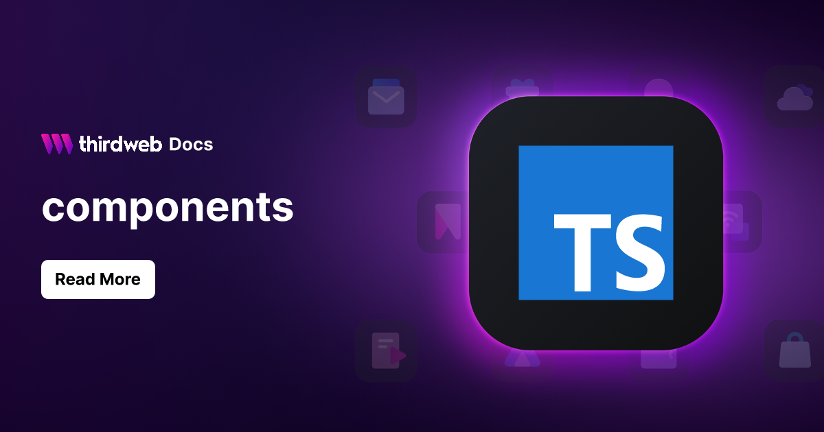 components - TypeScript SDK components - TypeScript SDK